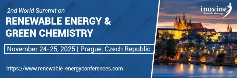 2nd World Summit on Renewable Energy & Green Chemistry 2025 | Chemistry ...